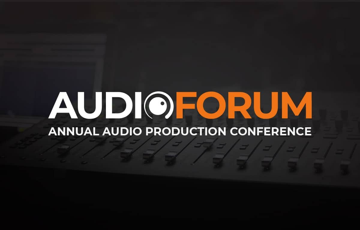 Audio Forum - A unique annual pro-audio conference in SEE